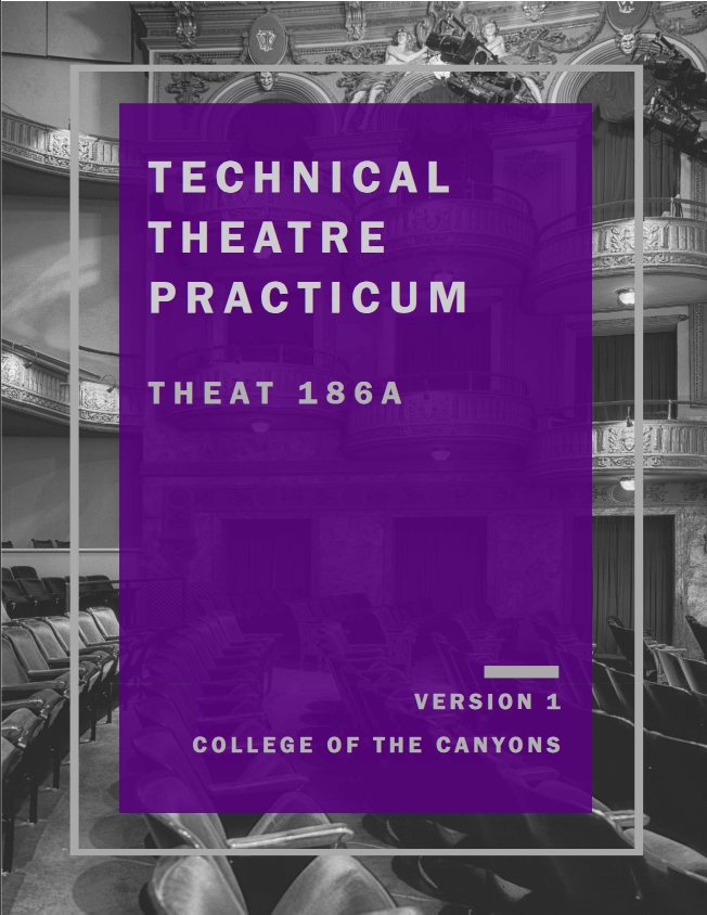 Technical Theatre Practicum - Version 1 - Open Textbook Library