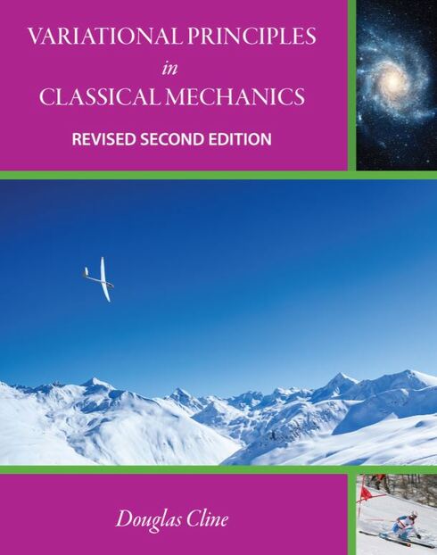 Variational Principles in Classical Mechanics - Revised Second Edition - Open Textbook Library